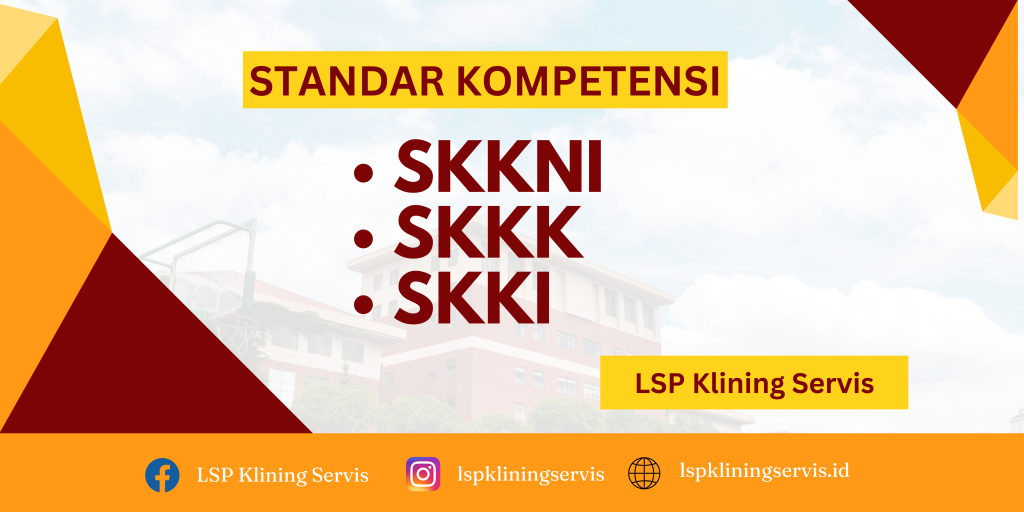 Standar Kompetensi Kerja: Definisi, Manfaat, dan Implementasi – LSP ...